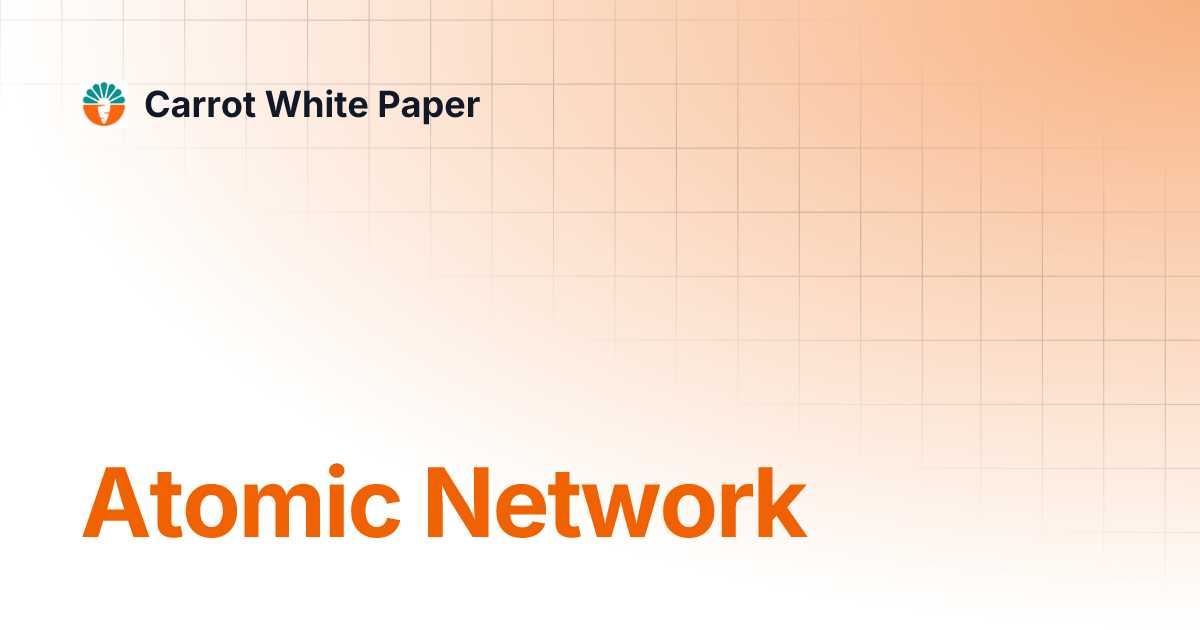 Atomic Network | Carrot White Paper