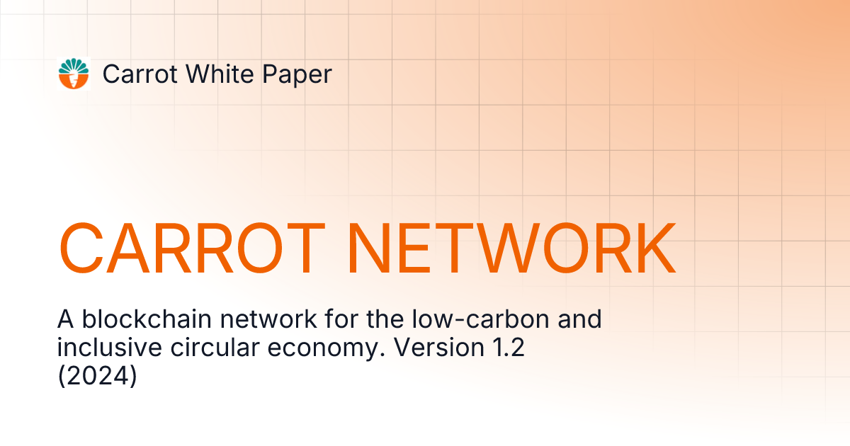 CARROT NETWORK | Carrot White Paper